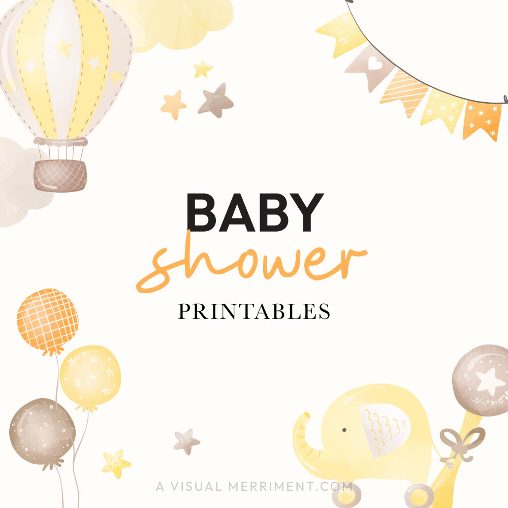 Baby Shower Printables – A Visual Merriment